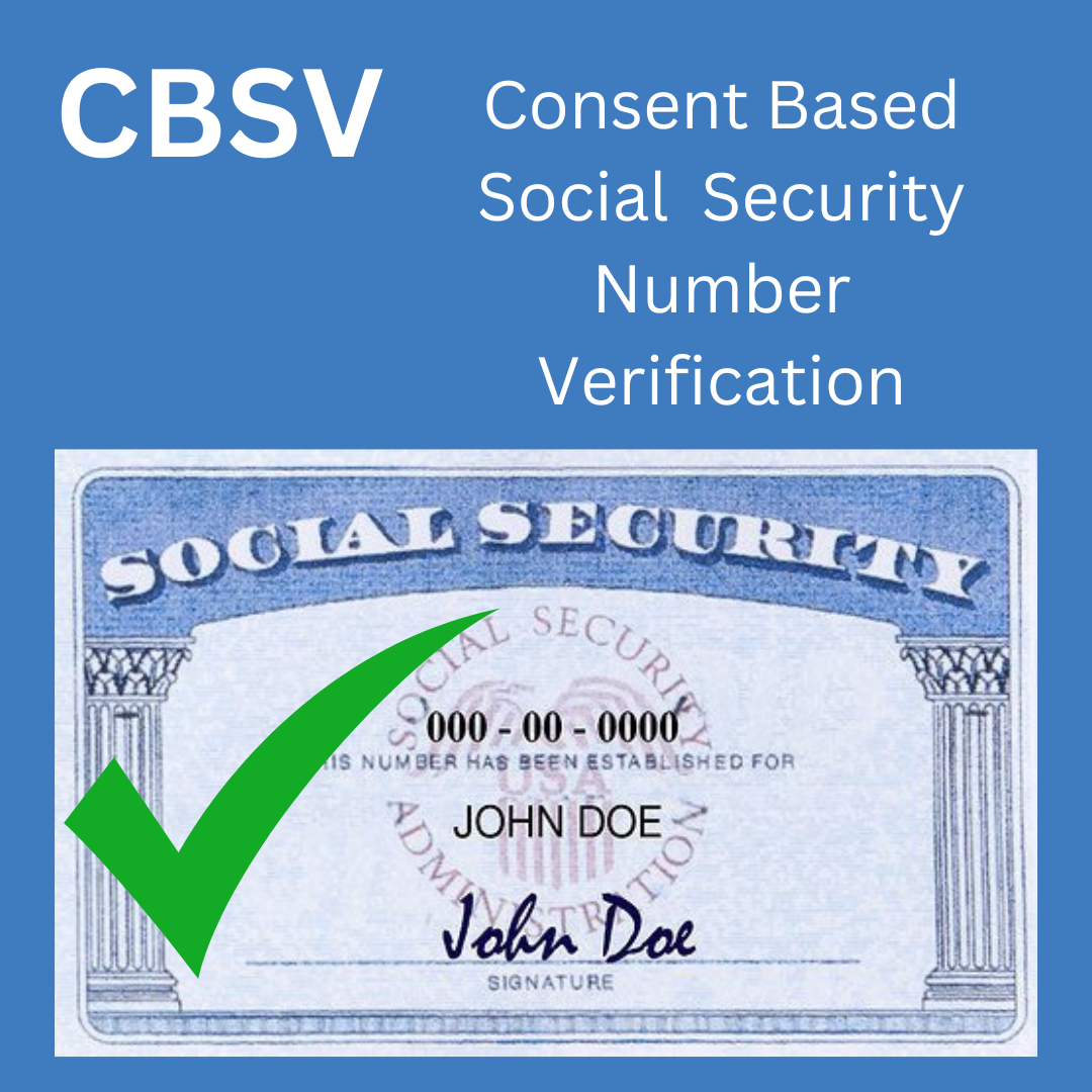Consent Based Social Security Number Verification (CBSV) – Safe-Screen